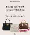 Buying Your First Designer Handbag. 6 Rules To Follow & The Best 8 Bags ...
