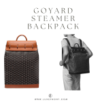 Goyard Backpacks Comparison: A Complete Guide to All Five Models - Luxe ...
